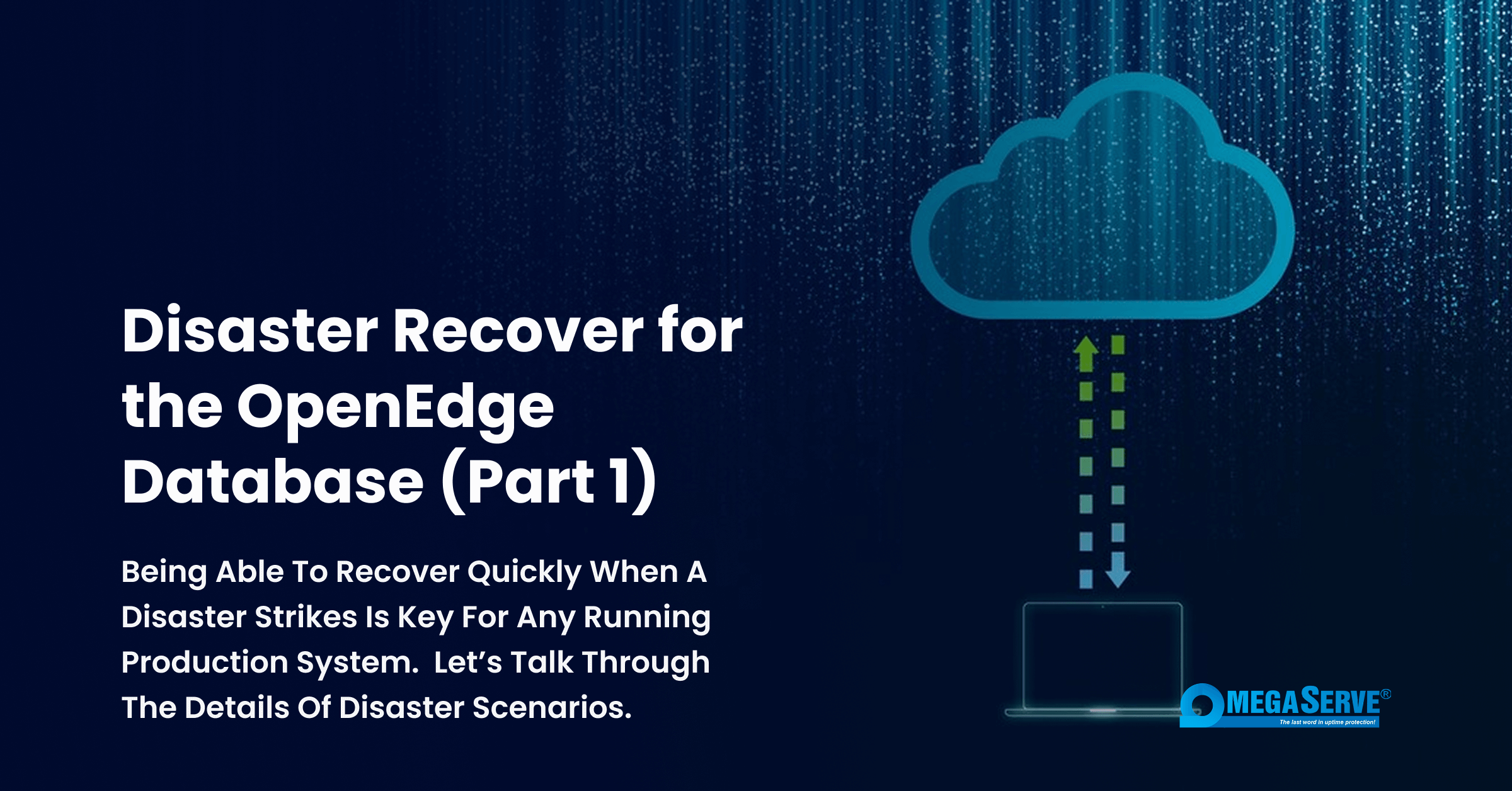 Disaster Recovery for the OpenEdge Database (Part 1)